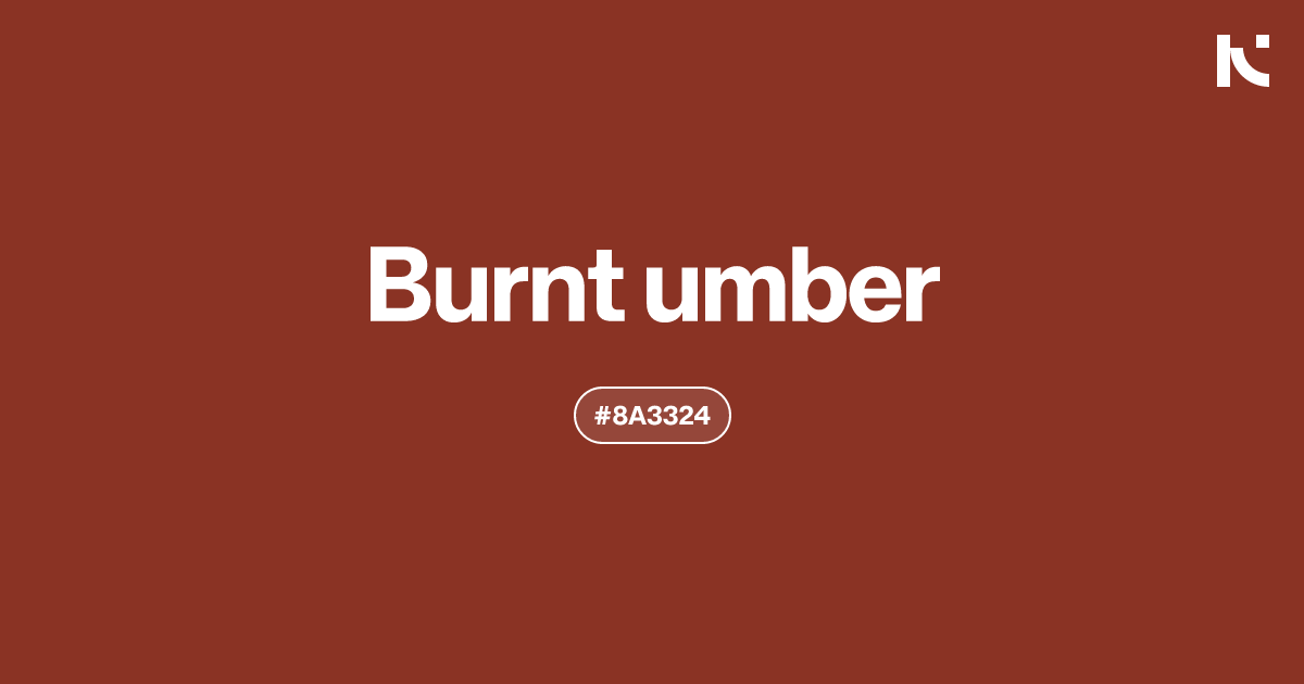 Burnt umber | color meaning, hex code, palettes, images